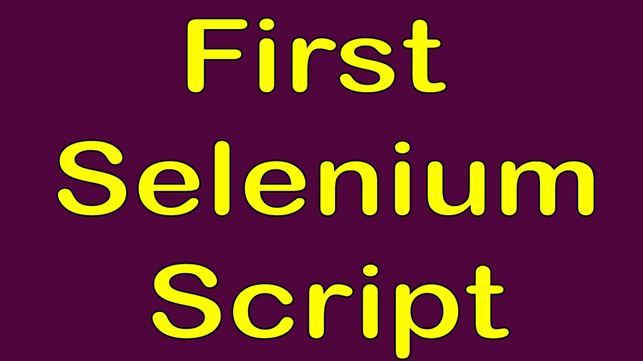 Create First Selenium Project - Creating First Selenium Script in Eclipse by Using Selenium Java API