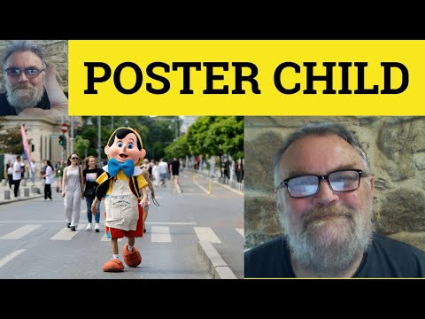 😎 Poster Child Meaning - Poster Child Defined - Poster Child Examples - Poster Child Definition