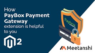 Magento 2 Paybox Payment Gateway Extension | France's Paybox Online Payment Integration