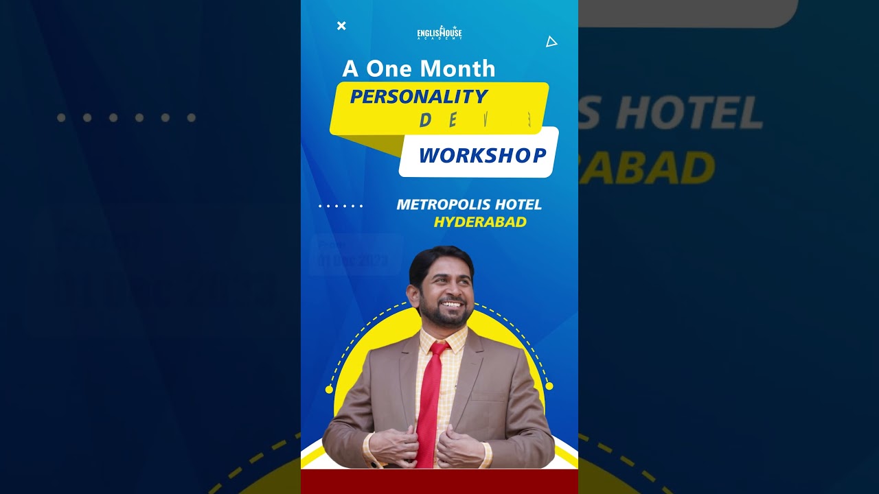 A One Month Personality Development Workshop from 01 Dec 2023 at Metropolis Hotel, Hyderabad,