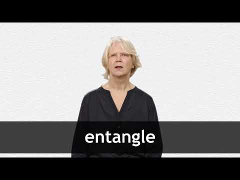 ENTANGLE definition and meaning | Collins English Dictionary