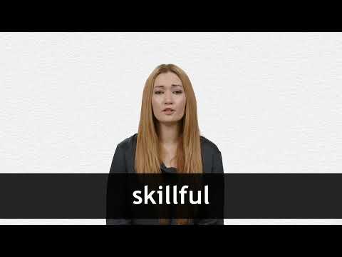 SKILLFUL definition in American English | Collins English Dictionary