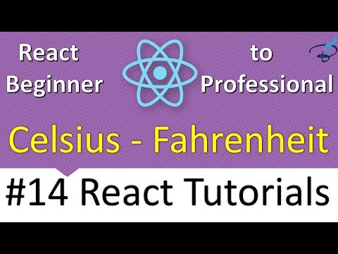Learn React Tutorials Series Celsius to Fahrenheit Conversion System 14 ...