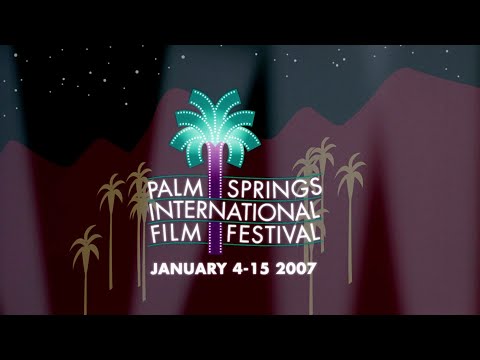 Palm Springs International Film Festival Credit Roll (2007) [FTD-0448]