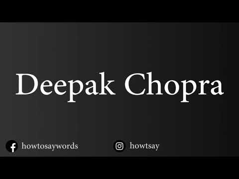 How To Pronounce Deepak Chopra