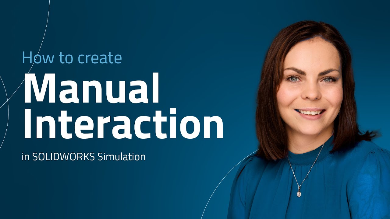 SIMULATION TUTORIAL: How to create manual interactions