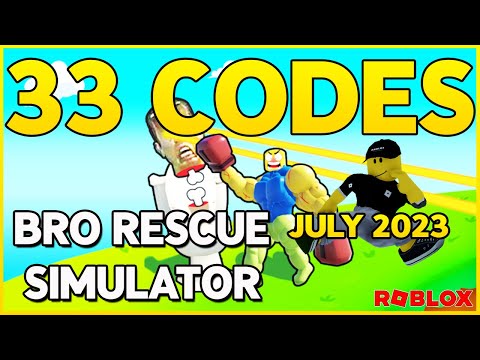 NEW ⚔️33 WORKING CODES for BRO RESCUE SIMULATOR Roblox in July 2023⚔️Update 7⚔️Codes for Roblox TV