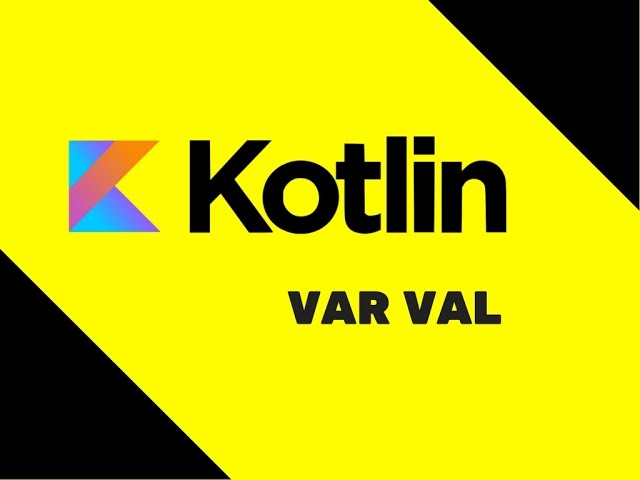 Understanding Var and Val in Kotlin: A Comprehensive Guide | Galaxy.ai | Galaxy.ai