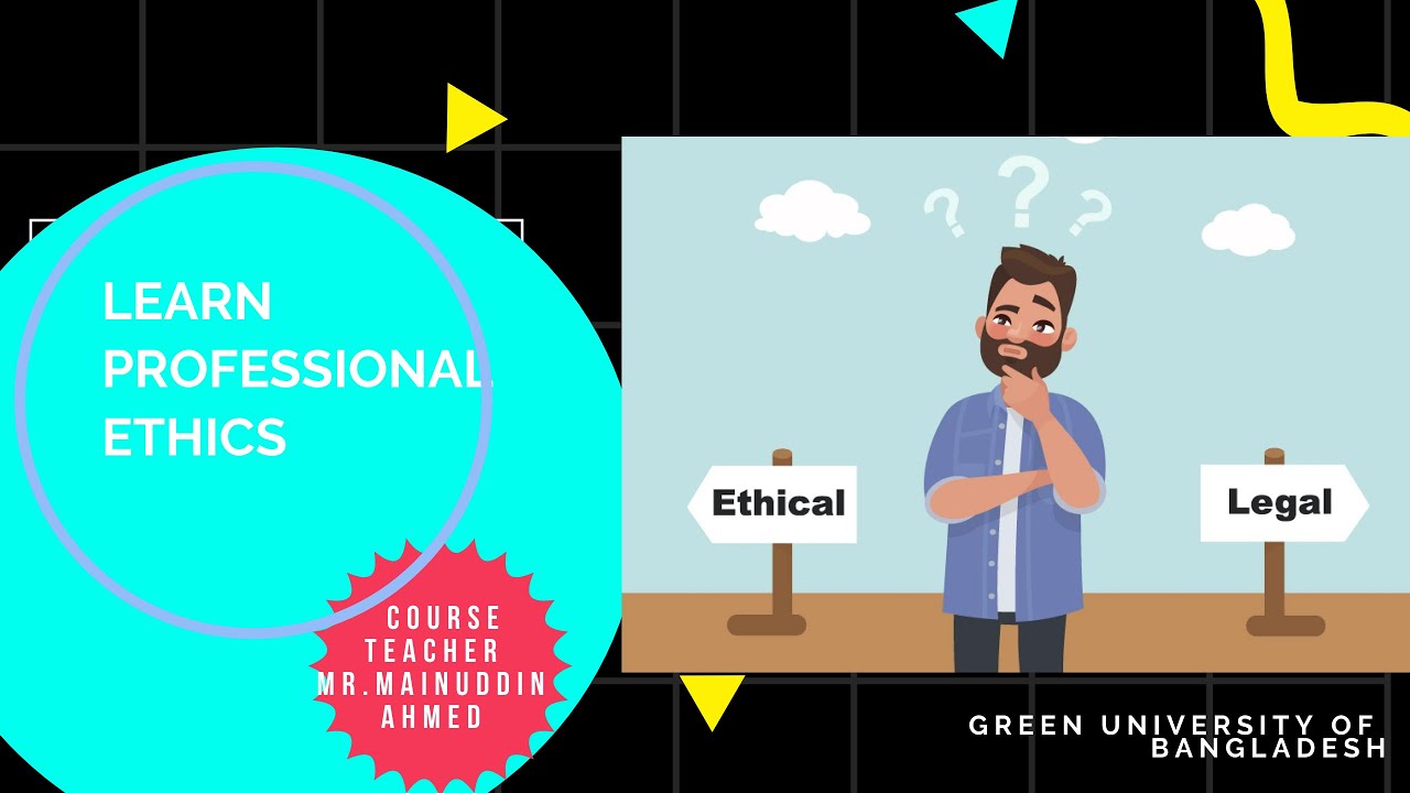 GED 407 | Professional Ethics and Environmental Protection | AFTER MID FIRST CLASS | GUB