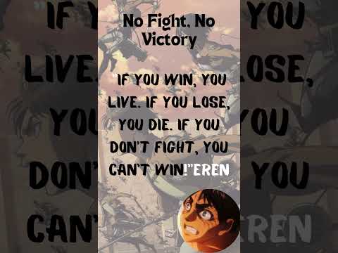 Powerful Attack on Titan Quotes | Inspiring Lines from Eren, Mikasa, Levi, Armin!#attackontitan