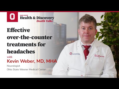 Effective over-the-counter treatments for headaches | Ohio State Medical Center