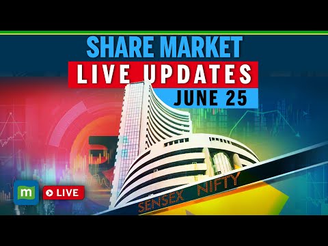 Share Market Live Today: Nifty & Sensex LIVE | Stock Market LIVE Updates | June 25|