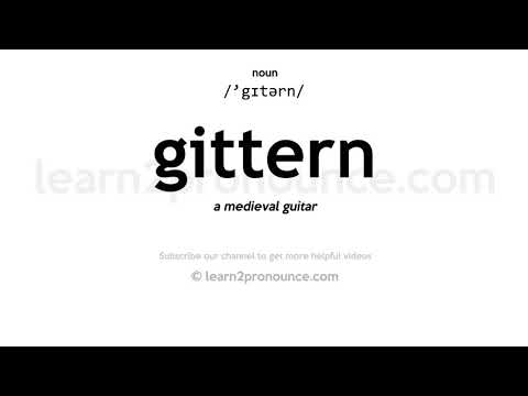 Pronunciation of Gittern | Definition of Gittern