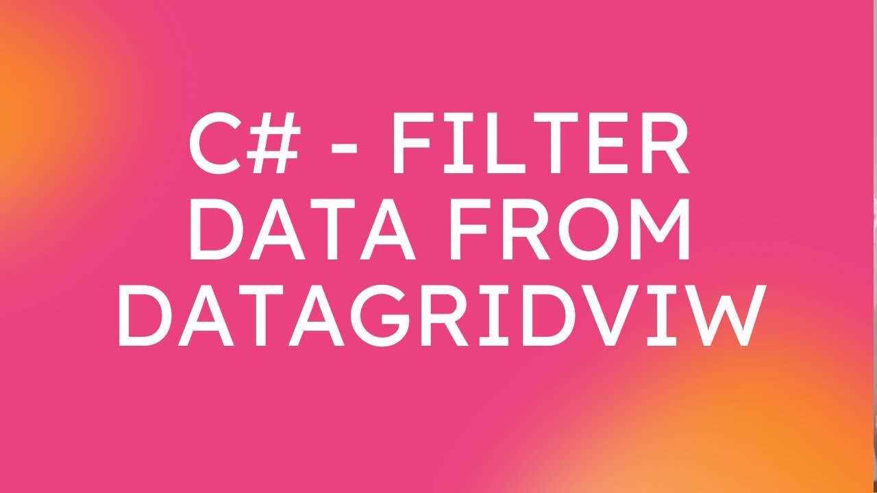 C# : Searrch/Filter Data from DataGridView using ComboBox, TextBox and Datepicker