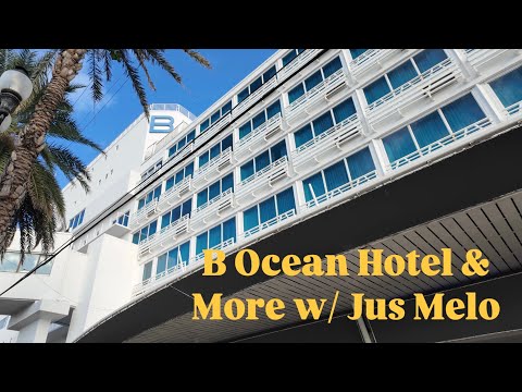 B Ocean Hotel & More w/Jus melo