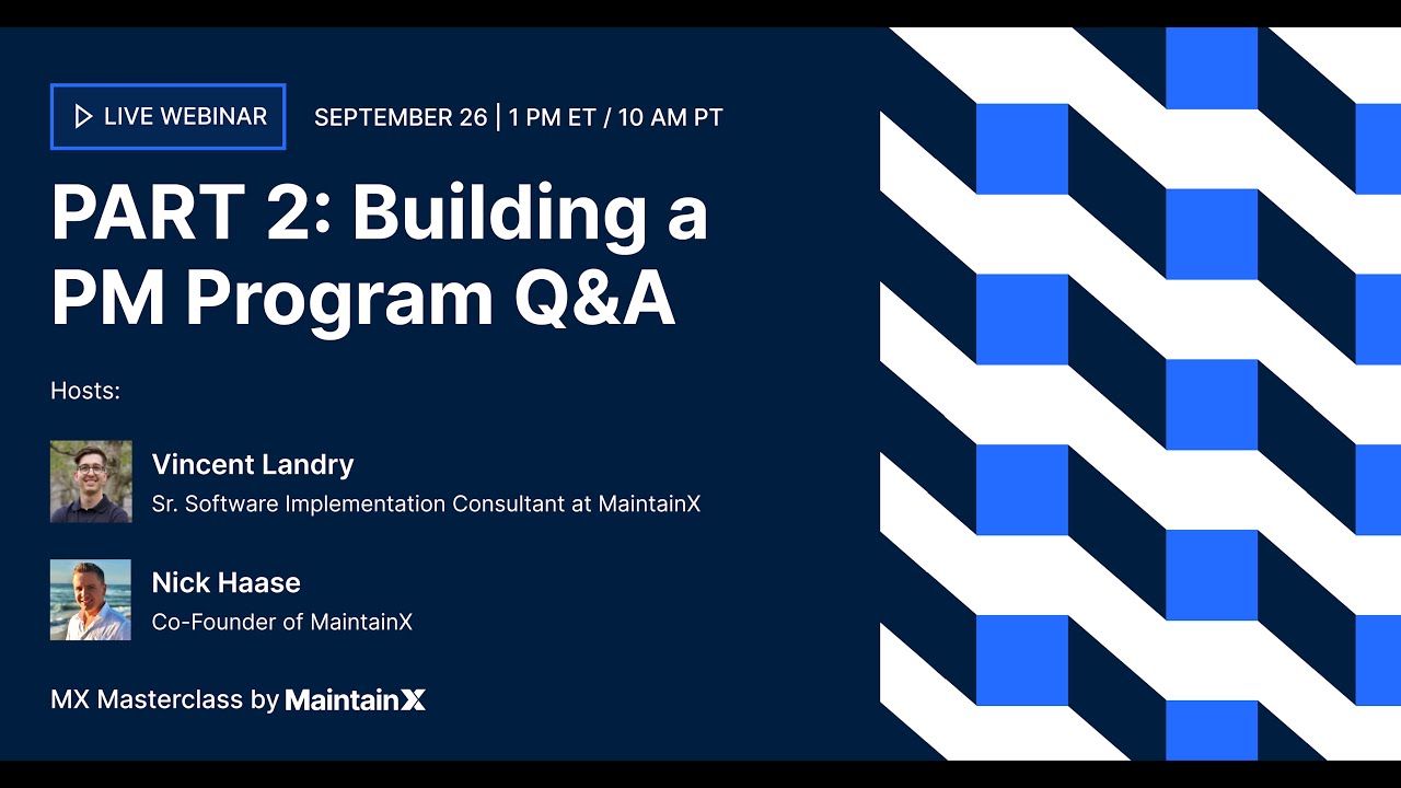 How to Build a Preventive Maintenance Program from Scratch | LIVE Q&A Session