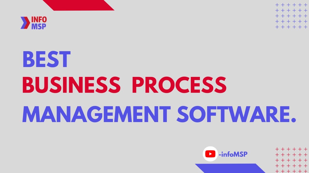 Know The 10 Best Business Process Management Software-infoMSP