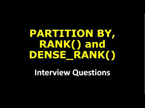 PARTITION BY, RANK and DENSE RANK - SQL Analytical Functions