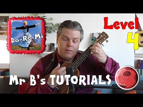 Do Re Mi Tutorial | Mr B's Ukulele Channel