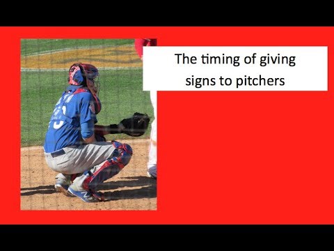 The timing of giving signs to pitchers