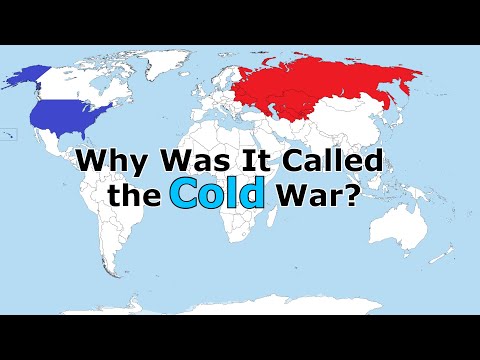 Why Was The Cold War Called The Cold War?