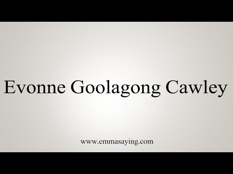 How To Say Evonne Goolagong Cawley