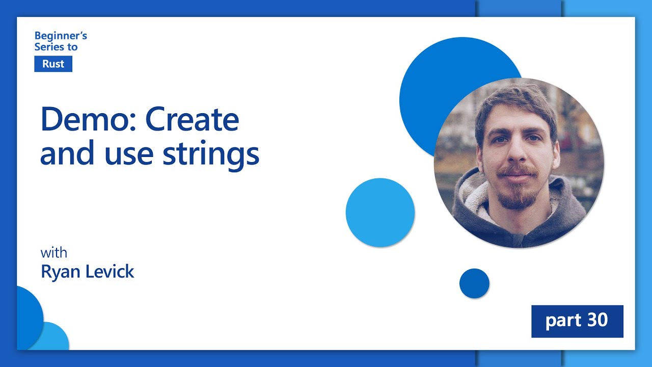 Demo: Create and use strings [30 of 35] | Rust for Beginners