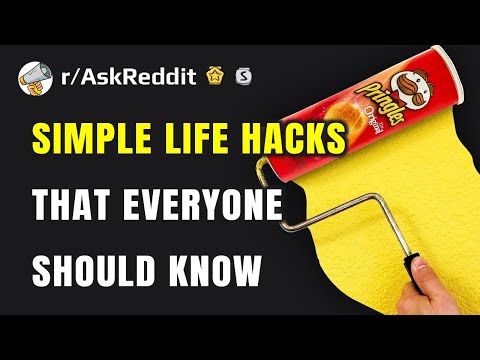 What simple "life hack" should everyone know? (Reddit Stories r/AskReddit)
