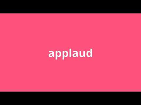 what is the meaning of applaud