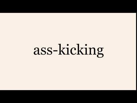 ass kicking