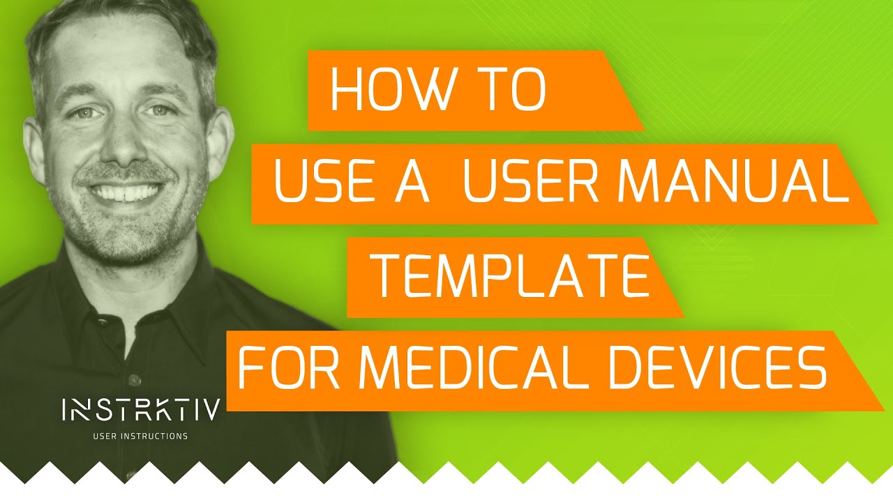 How to Use the User Manual Template for Medical Devices (in 2025)