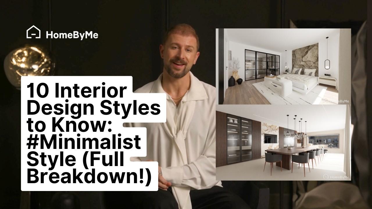 Minimalist Interior Design Explained | Episode 2 with HomeByMe’s Free 3D Design Tool