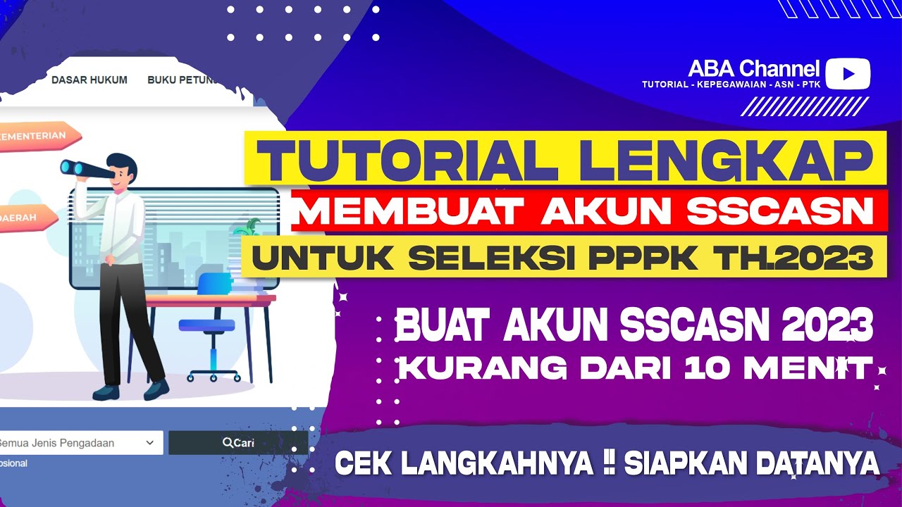 LENGKAP!! TUTORIAL DAFTAR AKUN SSCASN UNTUK PENDAFTARAN PPPK TEKNIS, NAKES, DAN GURU TAHUN 2023