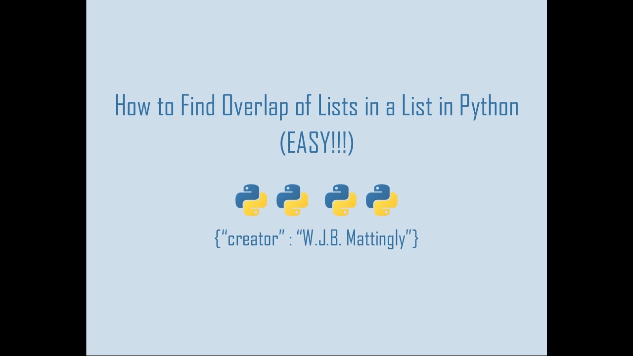 How to Find Overlap between Lists in a List in Python