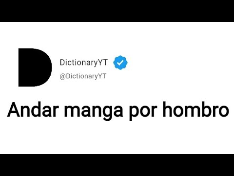 Andar manga por hombro Meaning in English