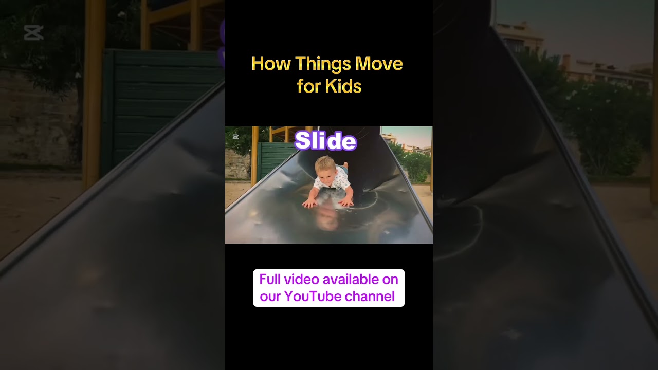 How Things Move for Kids