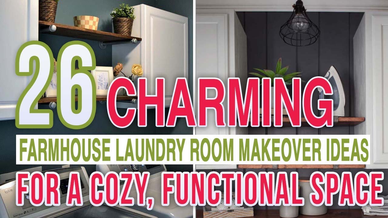26 Charming Farmhouse Laundry Room Makeover Ideas for a Cozy Functional Space