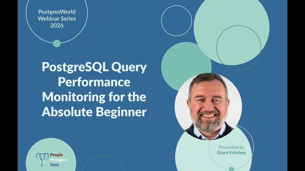 PostgreSQL Query Performance Monitoring for Beginners | Grant Fritchey