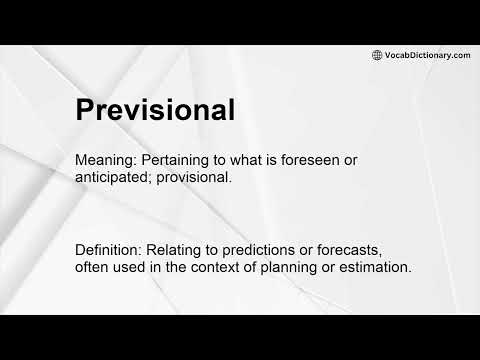 Previsional Meaning