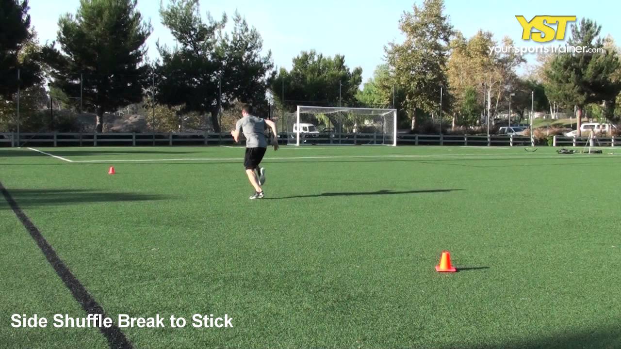 Side Shuffle Break to Stick