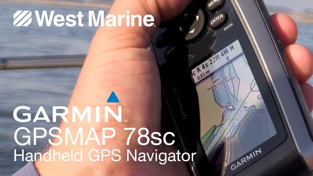 Garmin GPSMAP 78sc Marine Handheld GPS - West Marine Quick Look