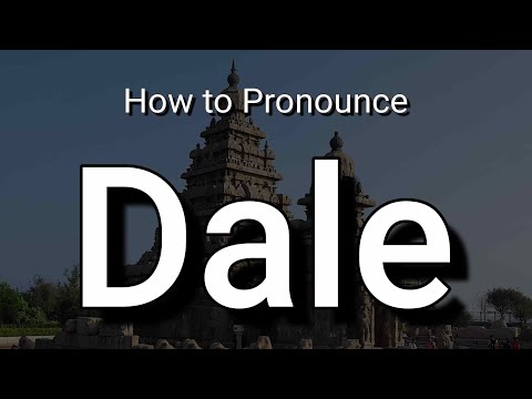 Dale - Pronunciation and Meaning