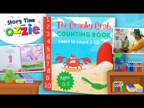 The Cranky Crab: Counting Book Read Aloud | Learn Your Numbers & Colours For Kids | Story Time Ozzie