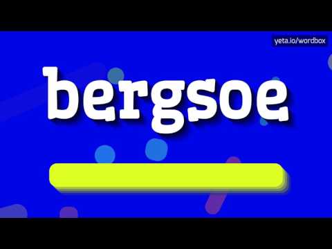 BERGSOE - HOW TO SAY BERGSOE?