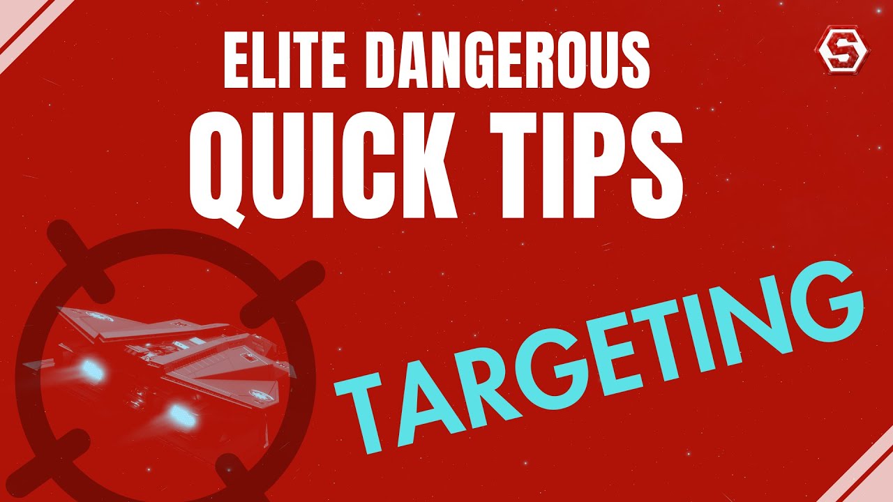Elite Dangerous Quick Tips: Targeting