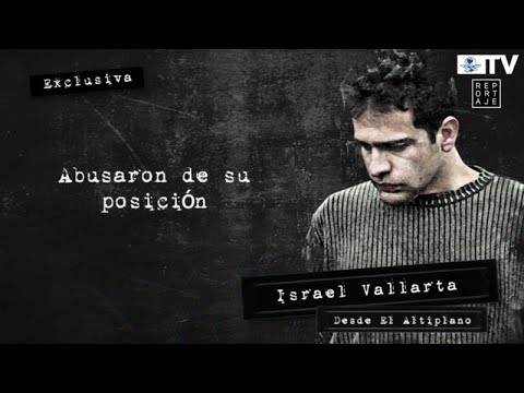 Testimonio de Israel Vallarta desde prisión y la historia del ...