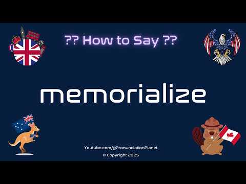 🕯️ 🪦 How to Pronounce memorialize? (CORRECTLY) | Pronunciation Planet