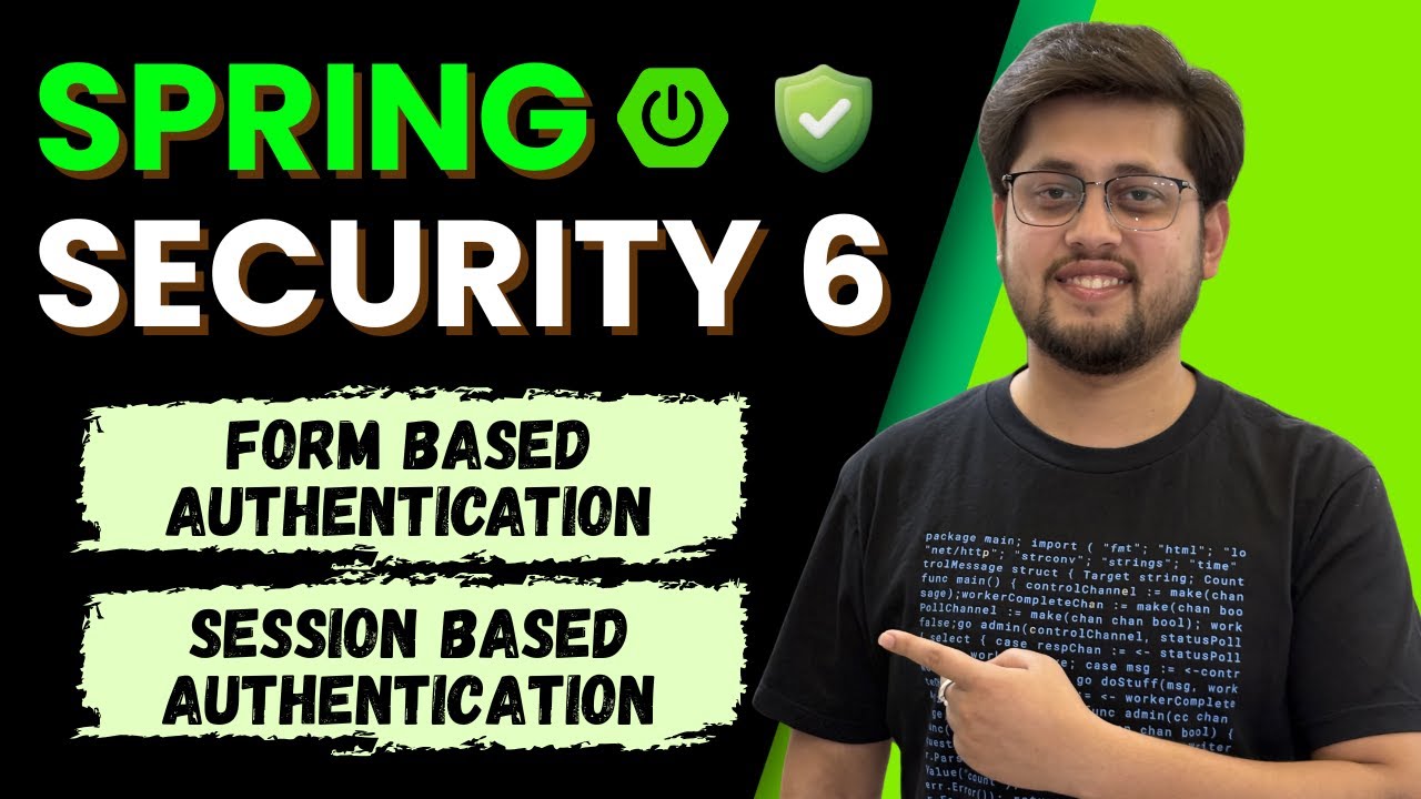 Spring Security 6 | Form & Session Authentication Explained