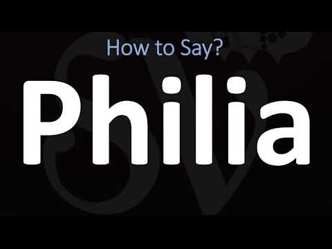 How to Pronounce Philia? (LOVE)