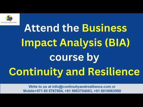 Attend the Business Impact Analysis BIA course by Continuity and Resilience